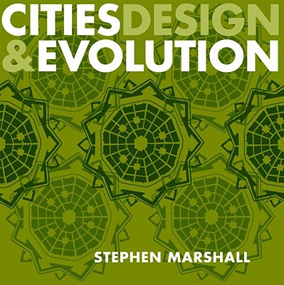 Cities, Design & Evolution