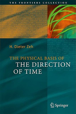 The Physical Basis of the Direction of