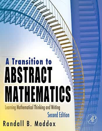 A Transition to Abstract Mathematics: Learni...