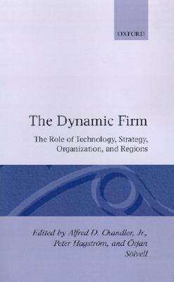 The Dynamic Firm: The Role of
