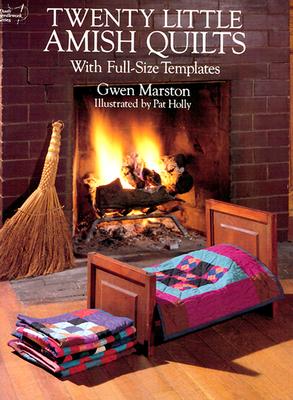 Twenty Little Amish Quilts: With