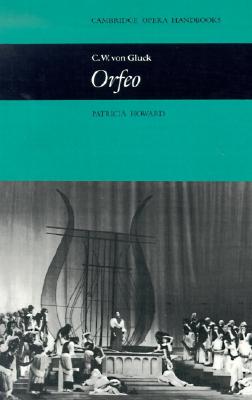 C.W. Von Gluck, Orfeo