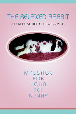 The Relaxed Rabbit: Massage for Your Pet