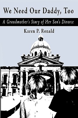 We Need Our Daddy Too: A Grandmother's