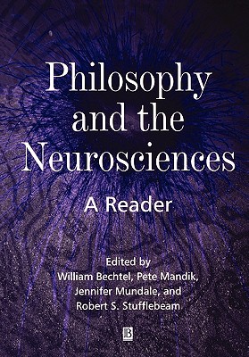 Philosophy And The Neurosciences: A