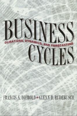 Business Cycles: Durations, Dynamics,