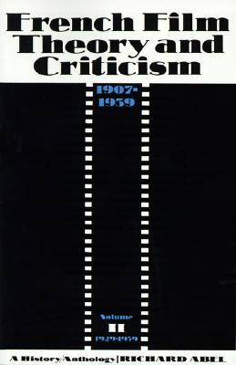 French Film Theory and Criticism: A