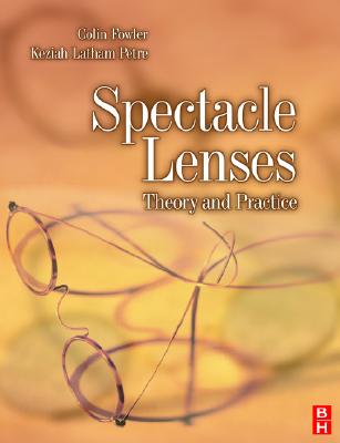 Spectacle Lenses: Theory and