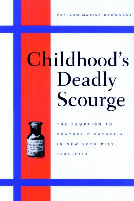 Childhood's Deadly Scourge: The Campaign