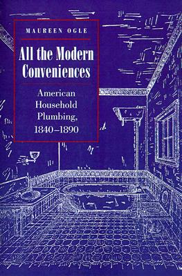 All the Modern Conveniences: American