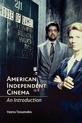 American Independent Cinema: A