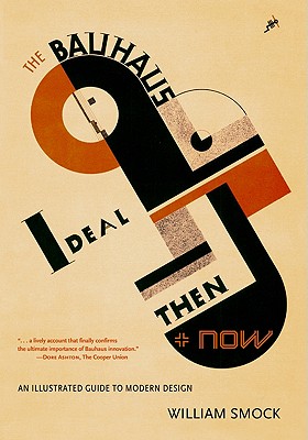 The Bauhaus Ideal Then & Now: An