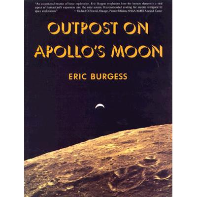 Outpost on Apollo's Moon