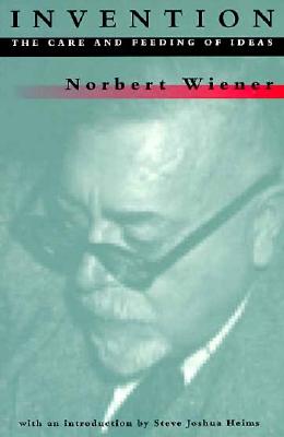 Invention: The Care and Feeding of