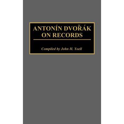Antonin Dvorak on Records