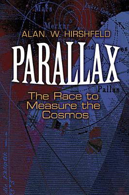 Parallax: The Race to Measure the