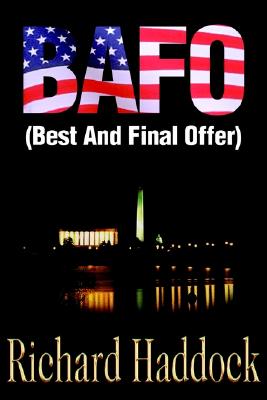 Bafo: Best and Final Offer