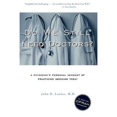 DO WE STILL NEED DOCTORS? CL