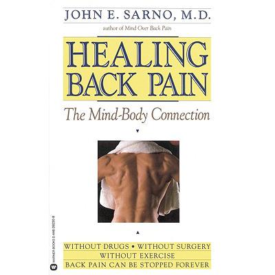 Healing Back Pain: The Mind-Body Connection
