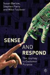 Sense and Respond: The Journey