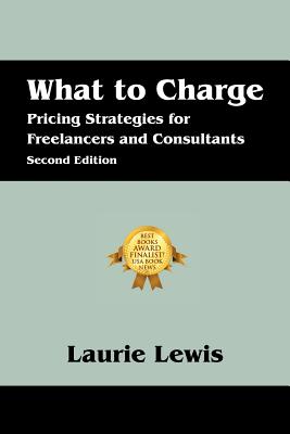 What to Charge: Pricing Strategies fo