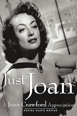 Just Joan: A Joan Crawford