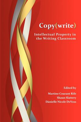 Copy(write): Intellectual Property in