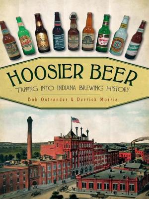 Hoosier Beer: Tapping Into Indiana