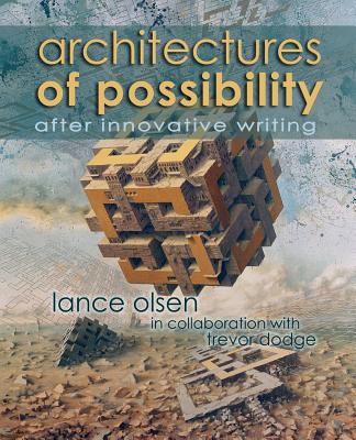 Architectures of Possibility: After