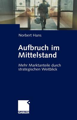Aufbruch Im Mittelstand: Meh