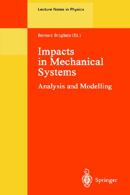 Impacts in Mechanical Systems: Analysis