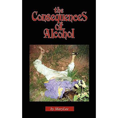 The Consequences of Alcohol