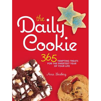 The Daily Cookie: 365 Tempting Treats for th...
