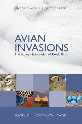 Avian Invasions: The Ecology and