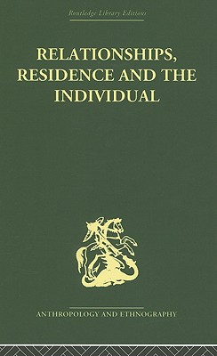 Relationships, Residence and the