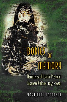 Bodies of Memory: Narratives of War in
