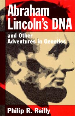 Abraham Lincoln's DNA and Oth