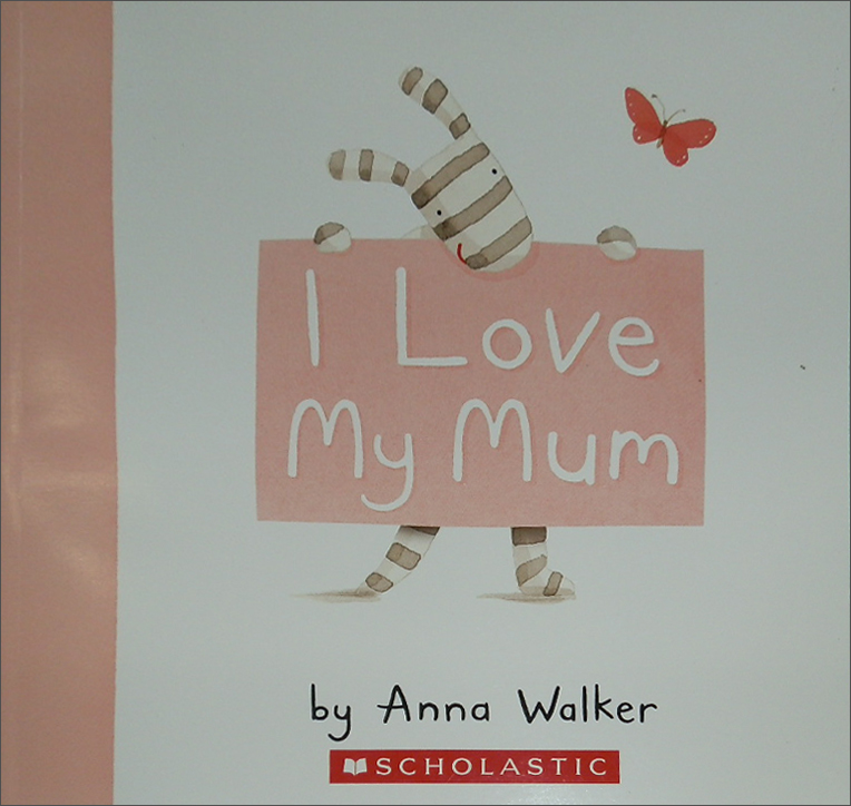 I Love My Mum 我爱妈妈