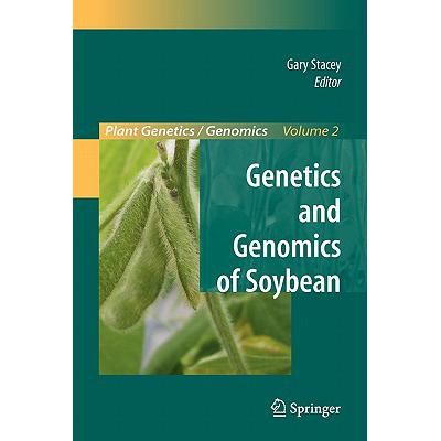 Genetics and Genomics of Soybean