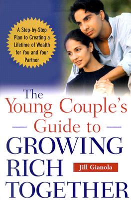 The Young Couple's Guide to Growing Rich