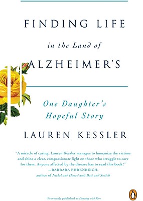 Finding Life in the Land of Alzheimer's: