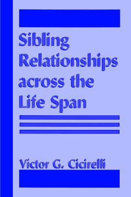 Sibling Relationships Across th