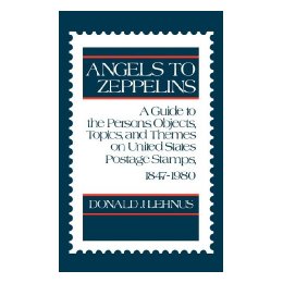Angels to Zeppelins: A Guide to th