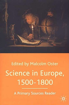 Science in Europe, 1500-1800: A Primary