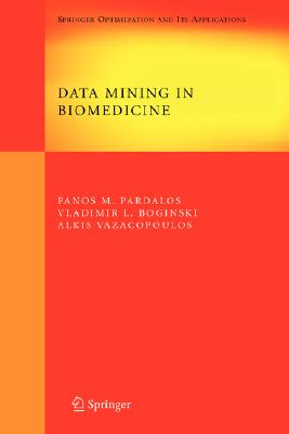Data Mining in Biomedicine