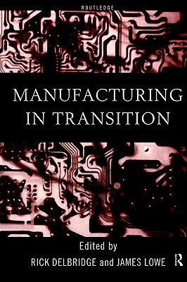 Manufacturing in Transition