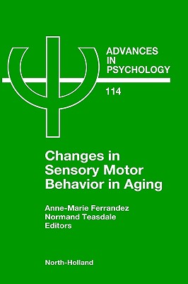 Changes in Sensory Motor Behavior