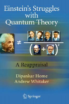 Einstein S Struggles with Quantum