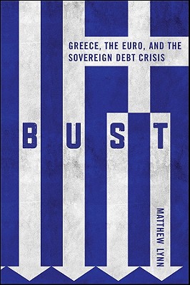 Bust - Greece, The Euro And Th