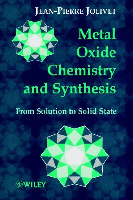 Metal Oxide Chemistry & Synthesis - From